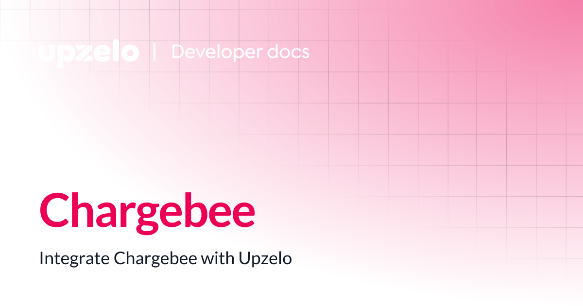 Chargebee | Upzelo Documentation